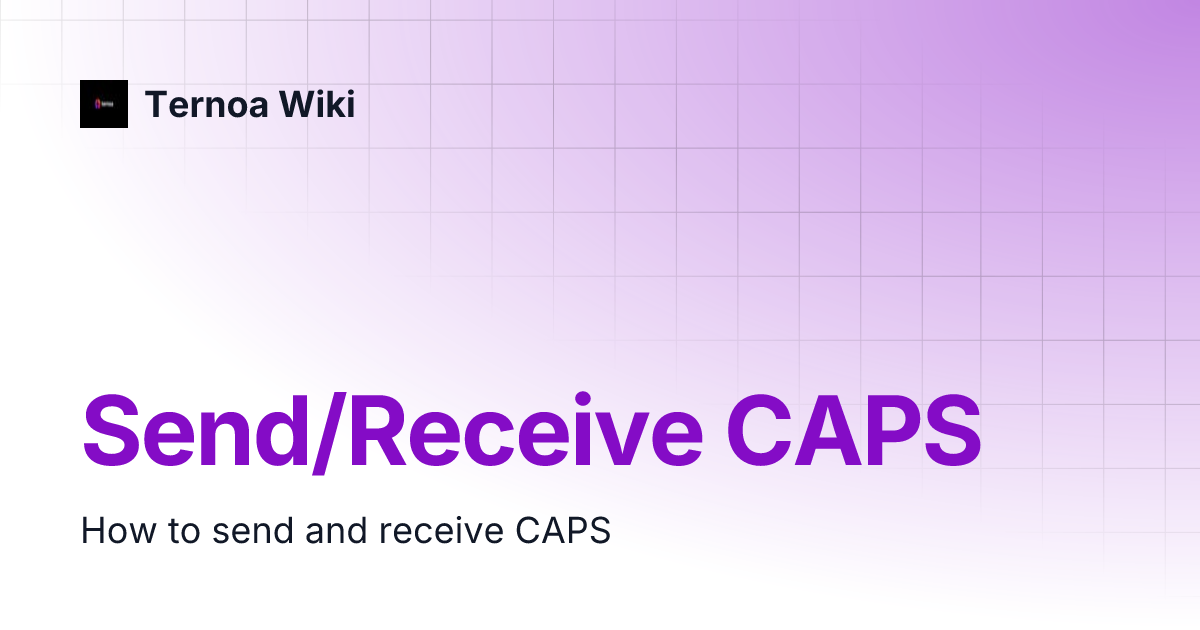 Send/Receive CAPS | Ternoa Wiki