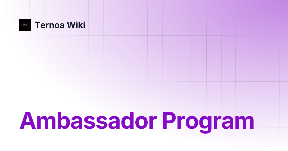 Ambassador Program | Ternoa Wiki