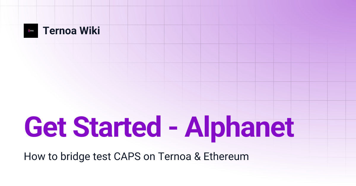 Get Started - Alphanet | Ternoa Wiki